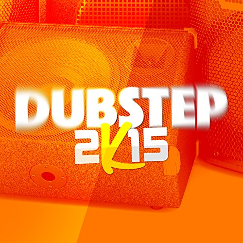Play Dubstep 2k15 by Dubstep Workout Music, Dubstep Kings & Dubstep ...