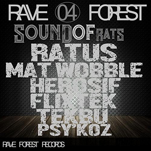 Play Rave Forest 04 Sound of Rats by VARIOUS ARTISTS on Amazon Music