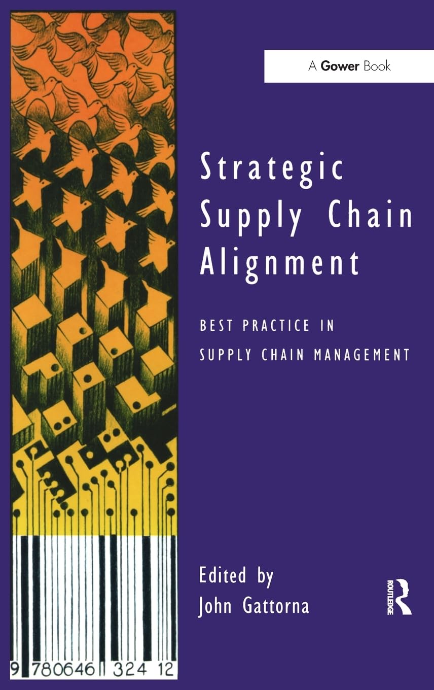 Strategic Supply Chain Alignment: Best Practice in Supply Chain ...