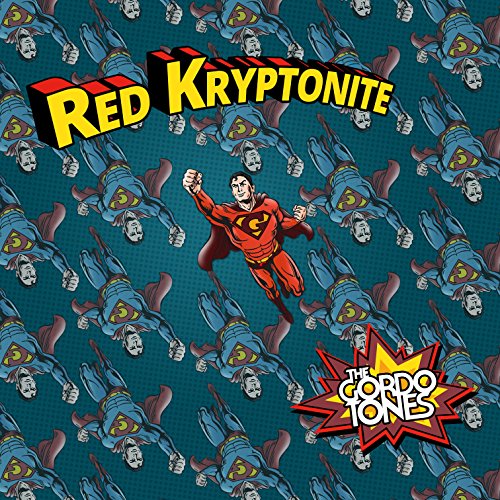 Play Red Kryptonite by The Gordotones on Amazon Music