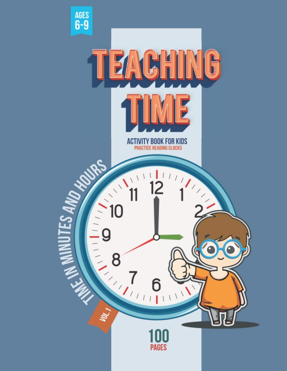 Teaching Time - Activity Book for Kids: Practice Reading Clocks Ages 6 ...