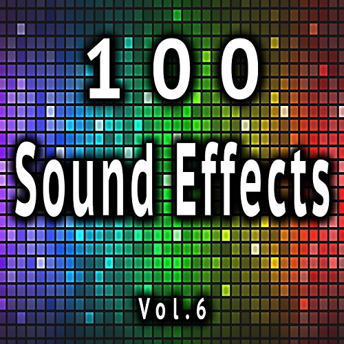 Amazon.com: 100 Sound Effects, Vol. 6 : Sound Effects Design Society ...