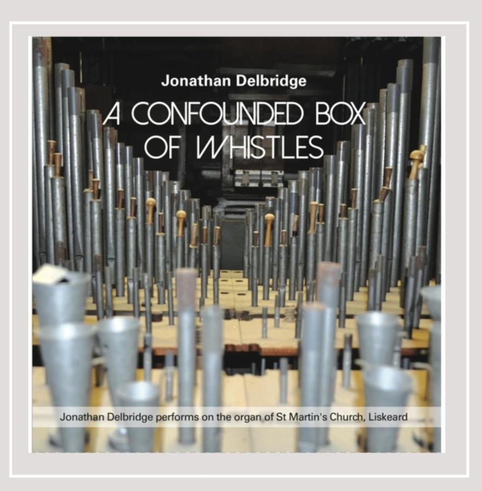 Jonathan Delbridge - Confounded Box of Whistles - Amazon.com Music