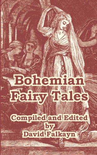 Bohemian Fairy Tales: Falkayn, David: 9781414701684: Amazon.com: Books