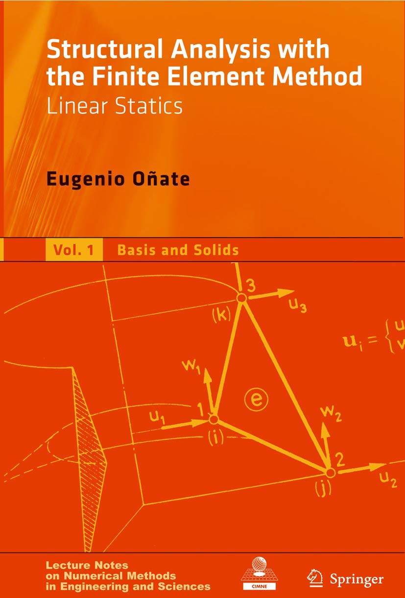 Structural Analysis with the Finite Element Method. Linear Statics ...