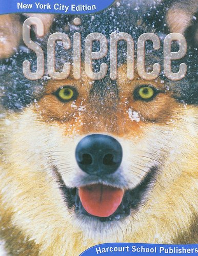 Harcourt Science: Nyc Se Grade 4 2008: HARCOURT SCHOOL PUBLISHERS ...