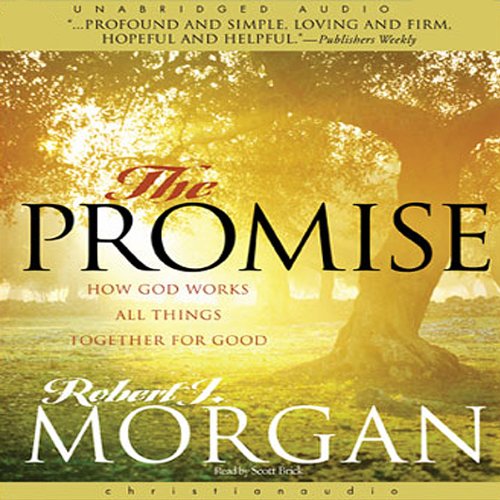 Amazon.com: The Promise: How God Works All Things Together for Good ...