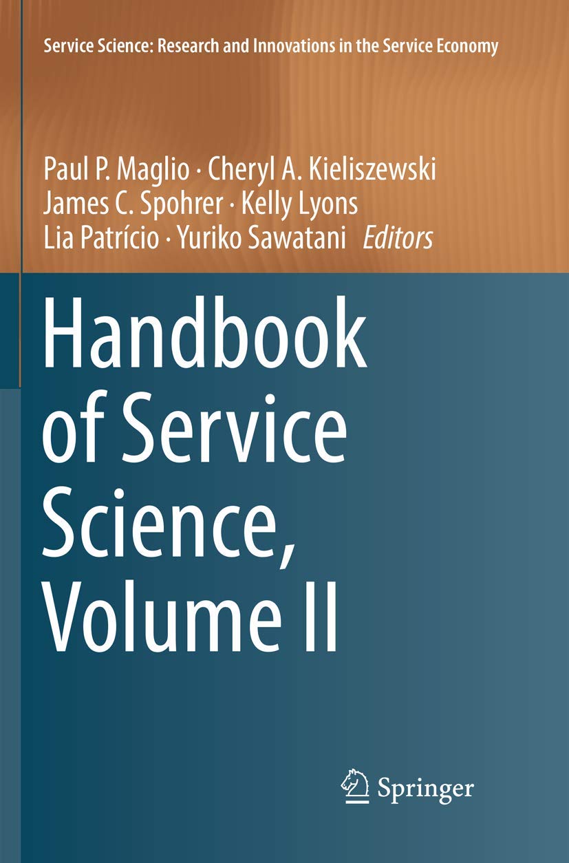 Handbook of Service Science, Volume II (Service Science: Research and ...