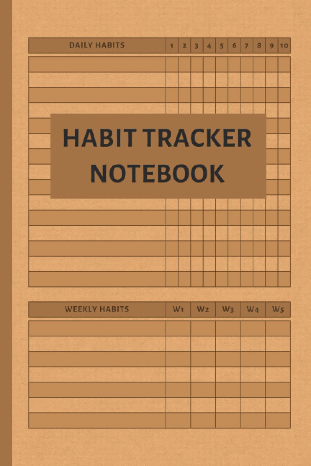 Habit Tracker Notebook: Personal Habit Tracker Logbook to Keep Track of ...