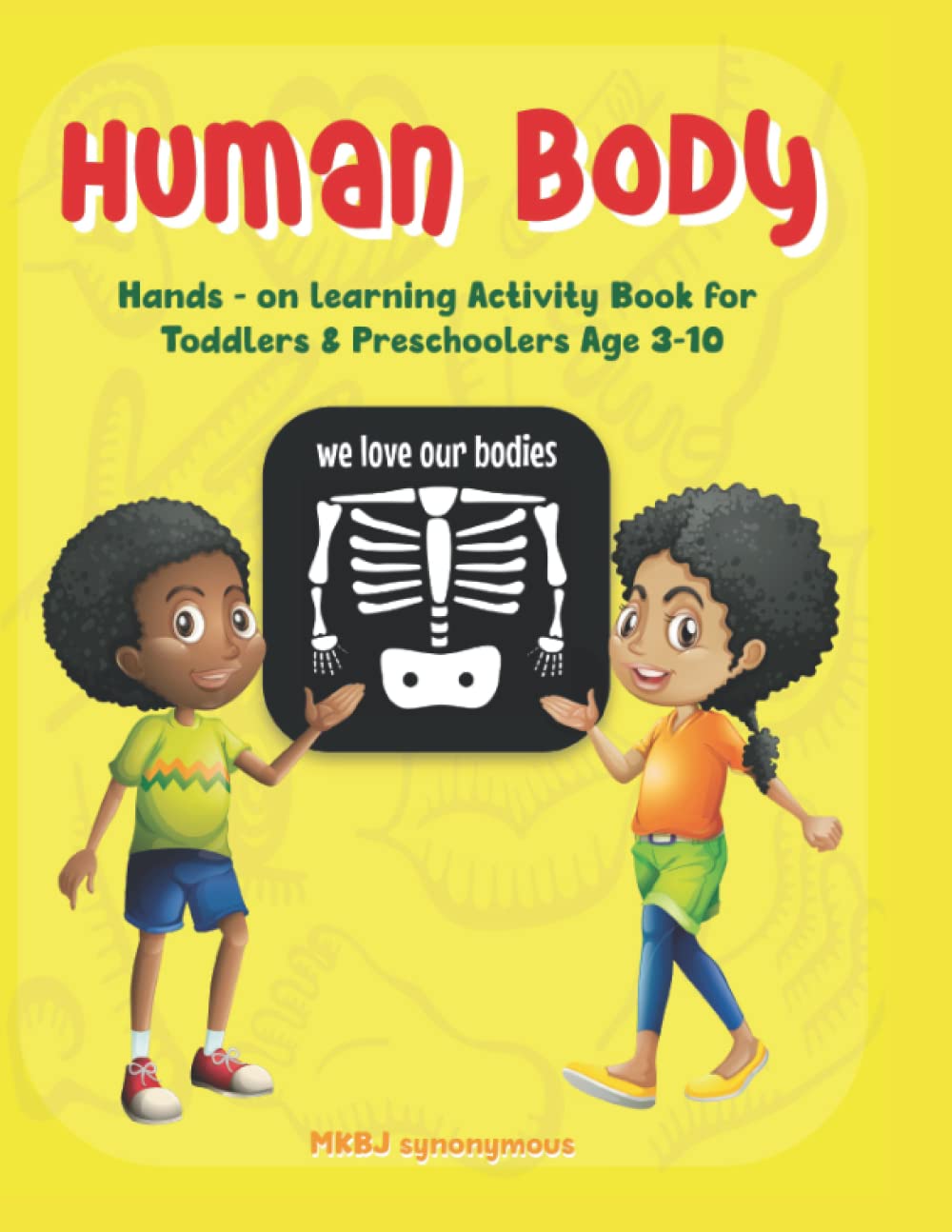 Human Body: Hands-On Learning Activity Book For Toddlers & Preschoolers ...