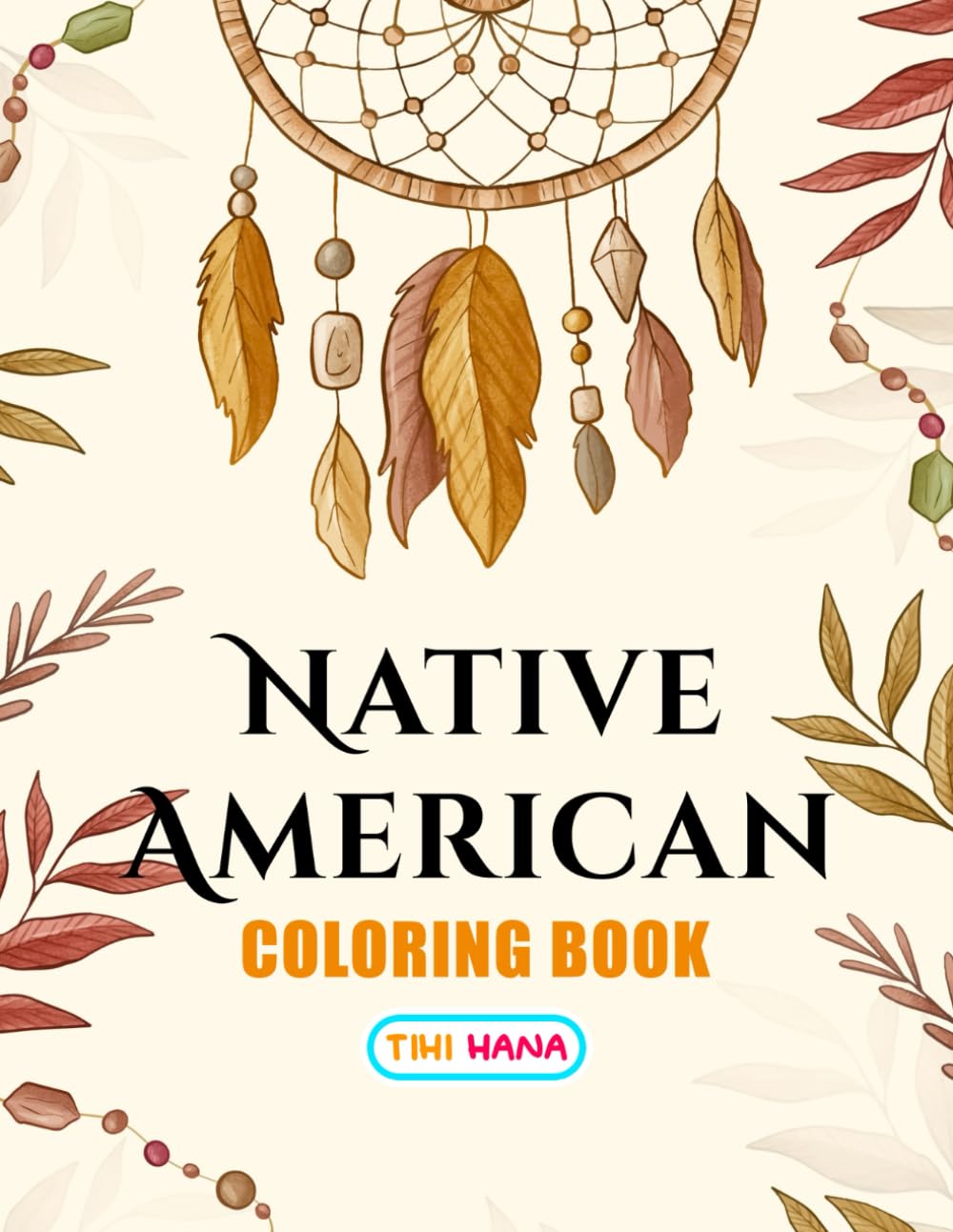 Native American Coloring Book: Honoring Traditions Through Art and ...