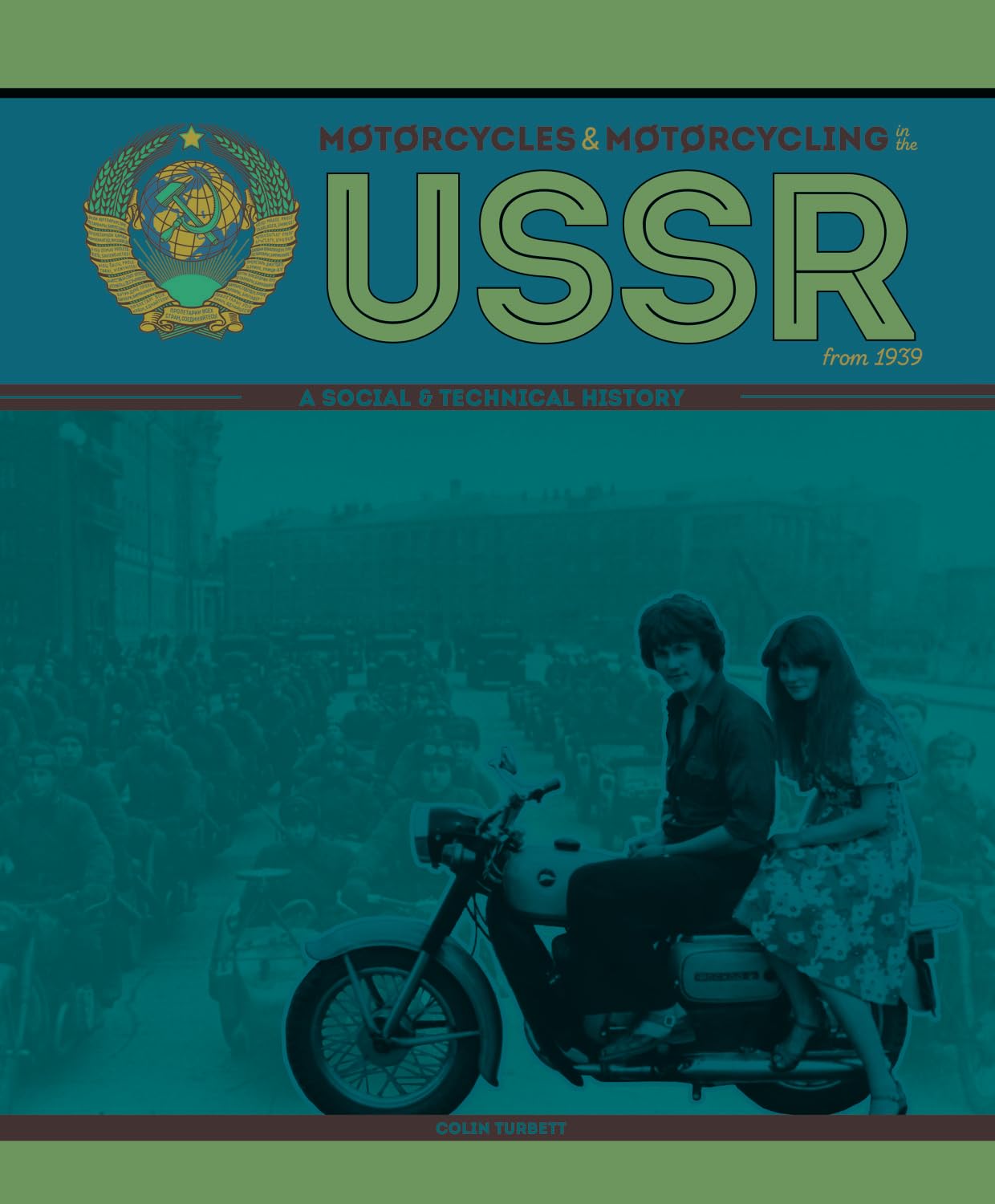 Motorcycles & Motorcycling in the USSR from 1939: – a Social and ...