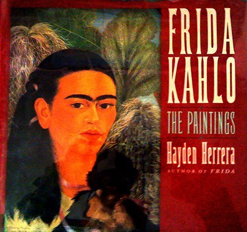 Frida Kahlo: The Paintings: Amazon.co.uk: Herrera, Hayden ...