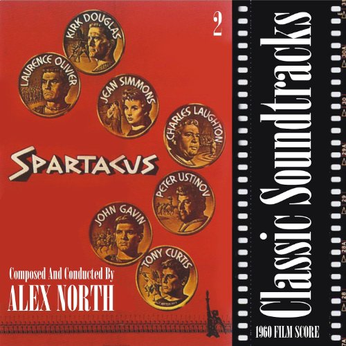 Amazon Music - Alex North ; Alex NorthのClassic Soundtracks: Spartacus ...