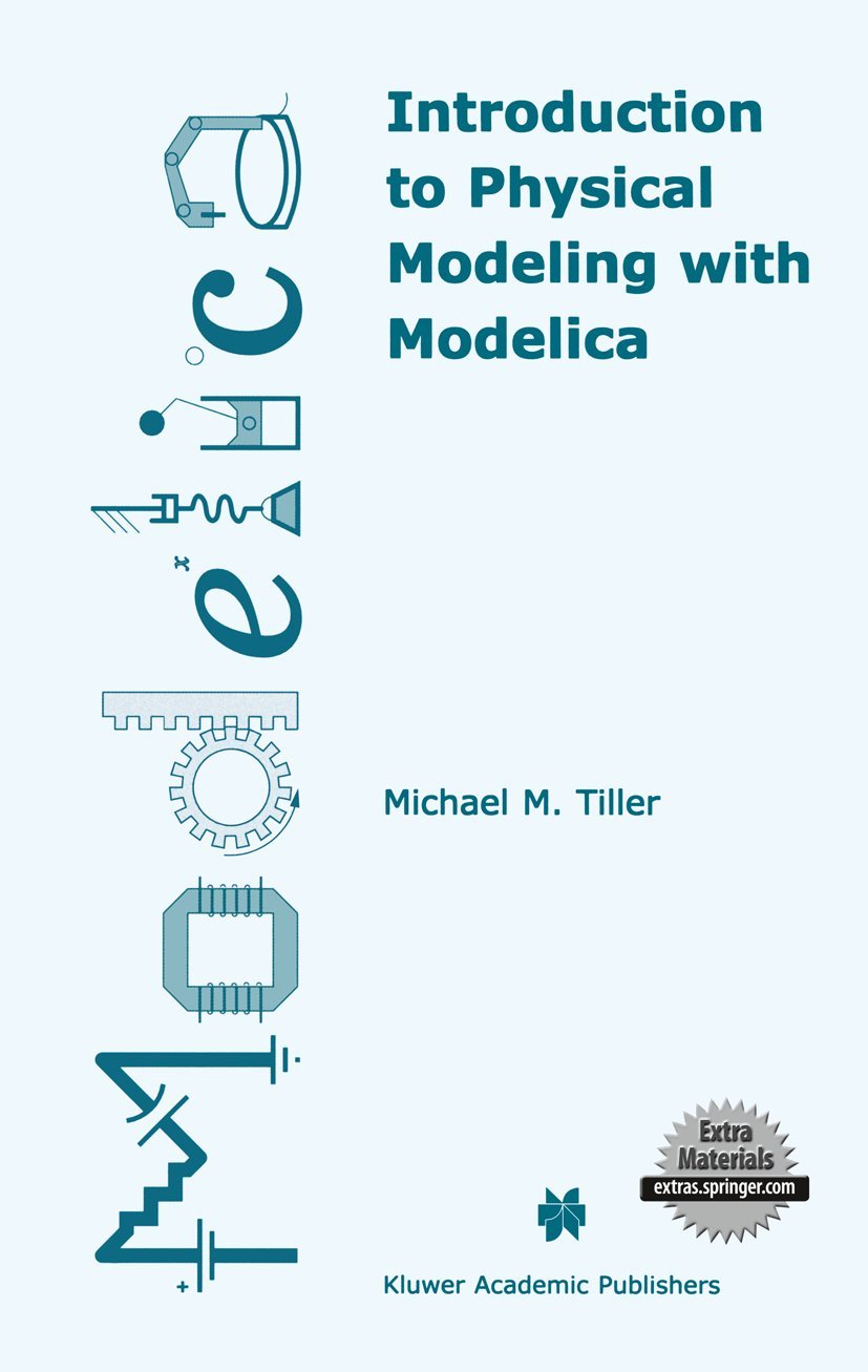 Amazon.fr - Introduction to Physical Modeling with Modelica - Tiller ...