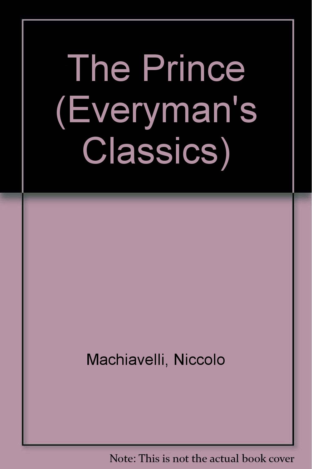 The Prince and Other Political Writings: Machiavelli, Niccolo ...