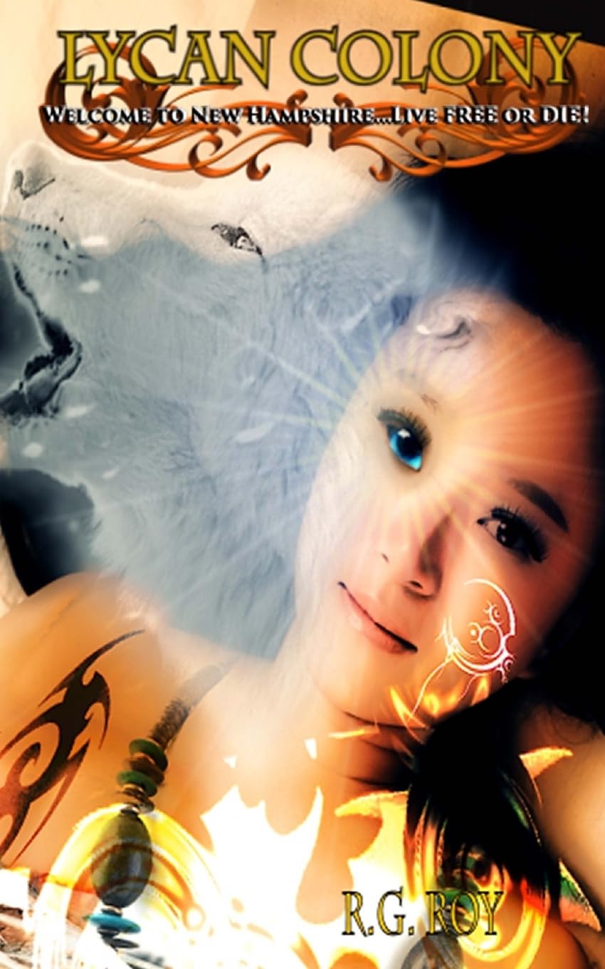 Lycan Colony: Roy, R. G.: 9781542599320: Amazon.com: Books