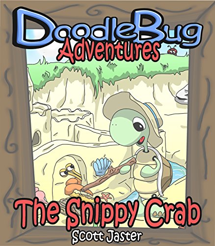 Amazon.com: The Snippy Crab (DoodleBug Adventures Book 3) eBook ...