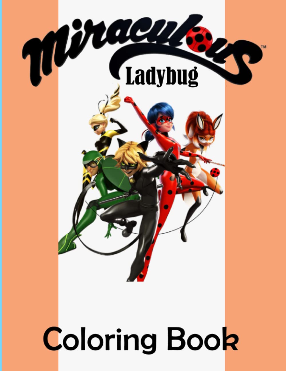 Buy Miraculous Ladybug Coloring Book: One Sided Coloring Pages ...