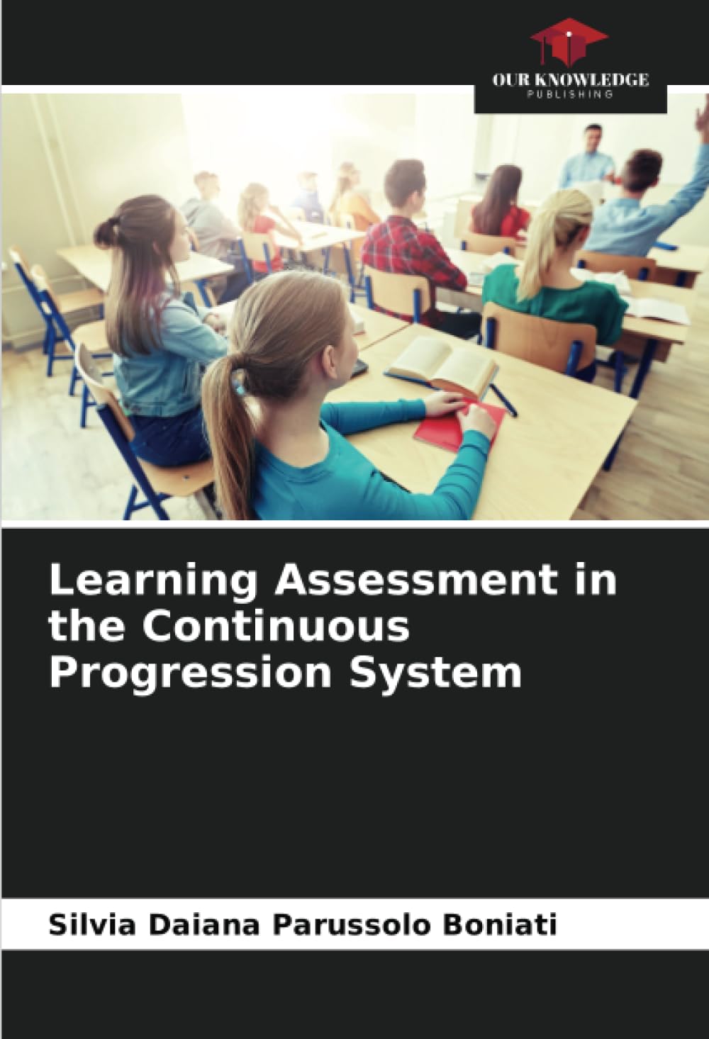 Learning Assessment in the Continuous Progression System: Amazon.co.uk ...