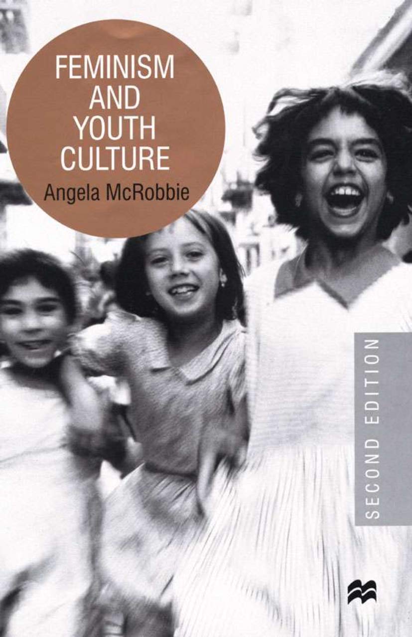 Amazon.com: Feminism and Youth Culture: 9780333770320: McRobbie, Angela ...