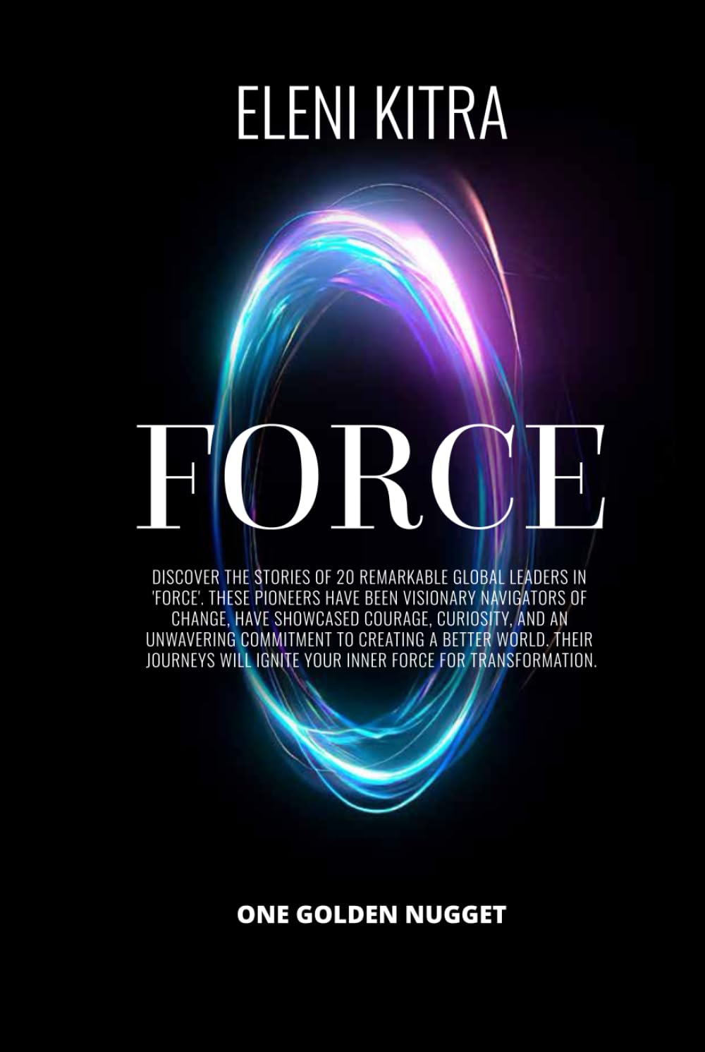 Amazon.com: FORCE: 9781738438228: Kitra, Eleni: Books