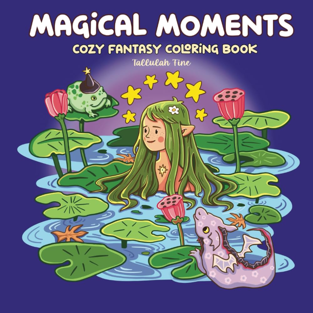 Amazon.com: Magical Moments: Fantasy Coloring Book for Adults & Teens ...