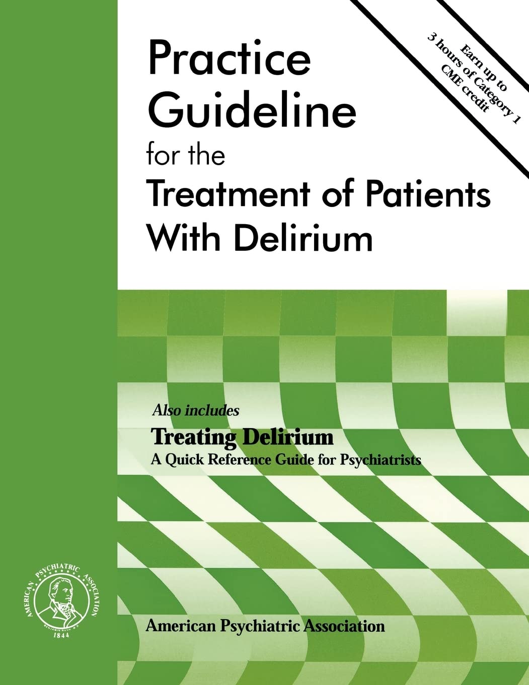 Practice Guideline for the Treatment of Patients with Delirium ...