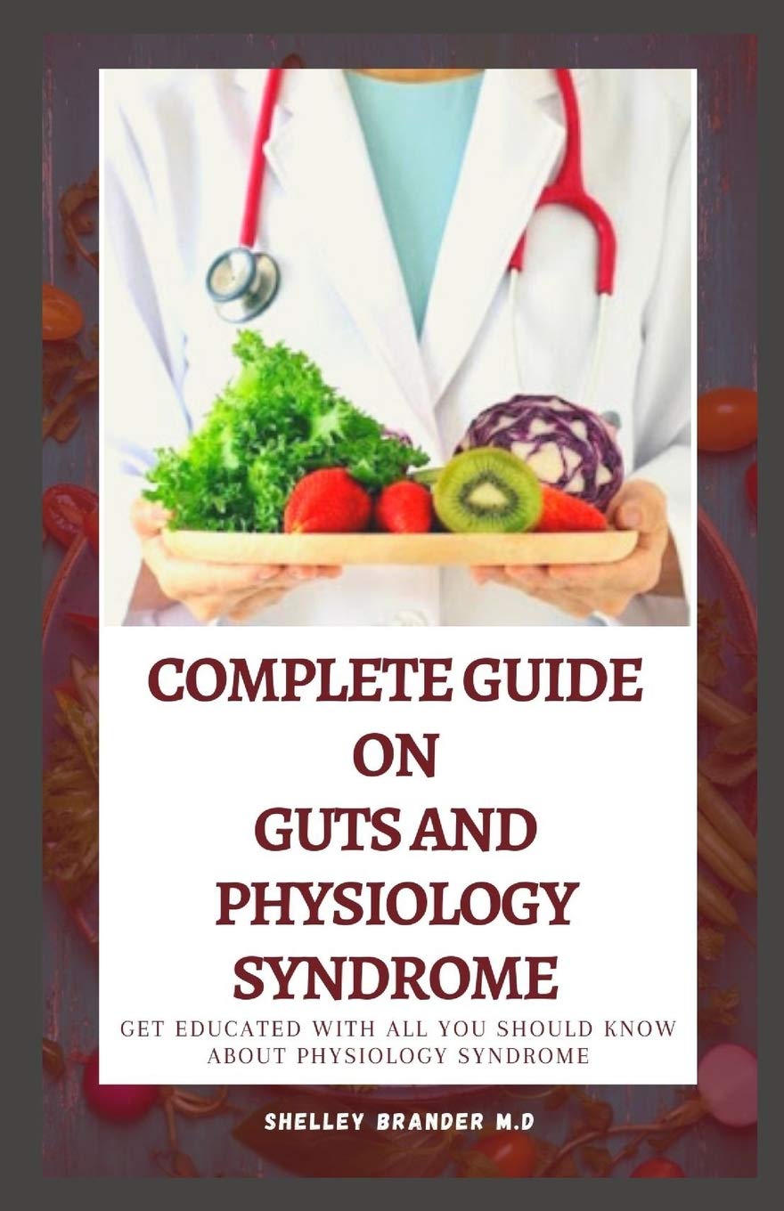 Buy A COMPLETE GUIDE ON GUTS AND PHYSIOLOGY SYNDROME: Get Educated with ...