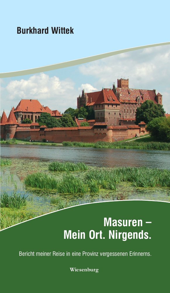Amazon.com: Masuren - Mein Ort. Nirgends.: Bericht meiner Reise in eine ...