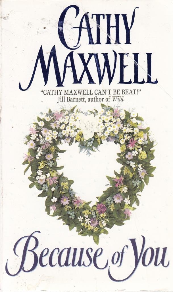 Because of You: Cathy Maxwell: 9780007750764: Amazon.com: Books