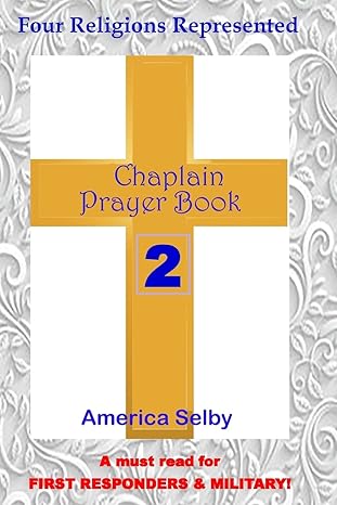 Chaplain Prayer Book 2 for Ministers, First Responders, & Health Care ...