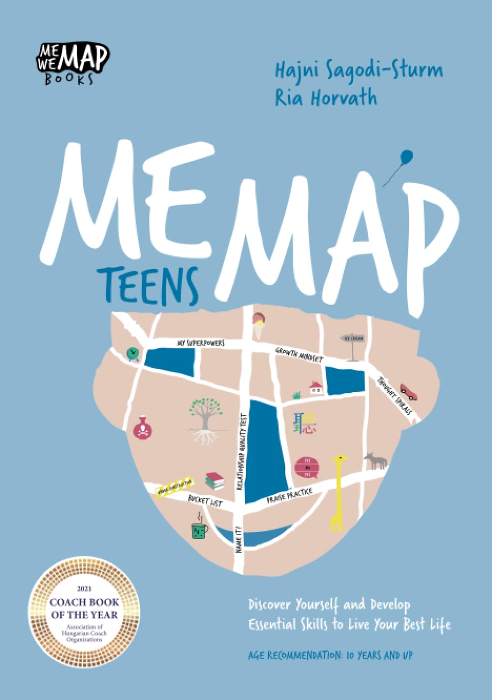 Me Map Teens: Discover Yourself and Develop Essential Skills to Live ...