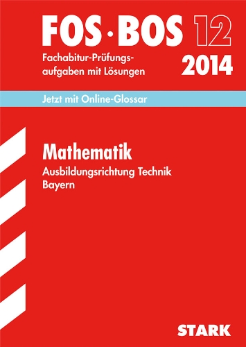 Amazon.com: Abschluss-Prüfungsaufgaben Mathematik FOS/BOS 12 ...