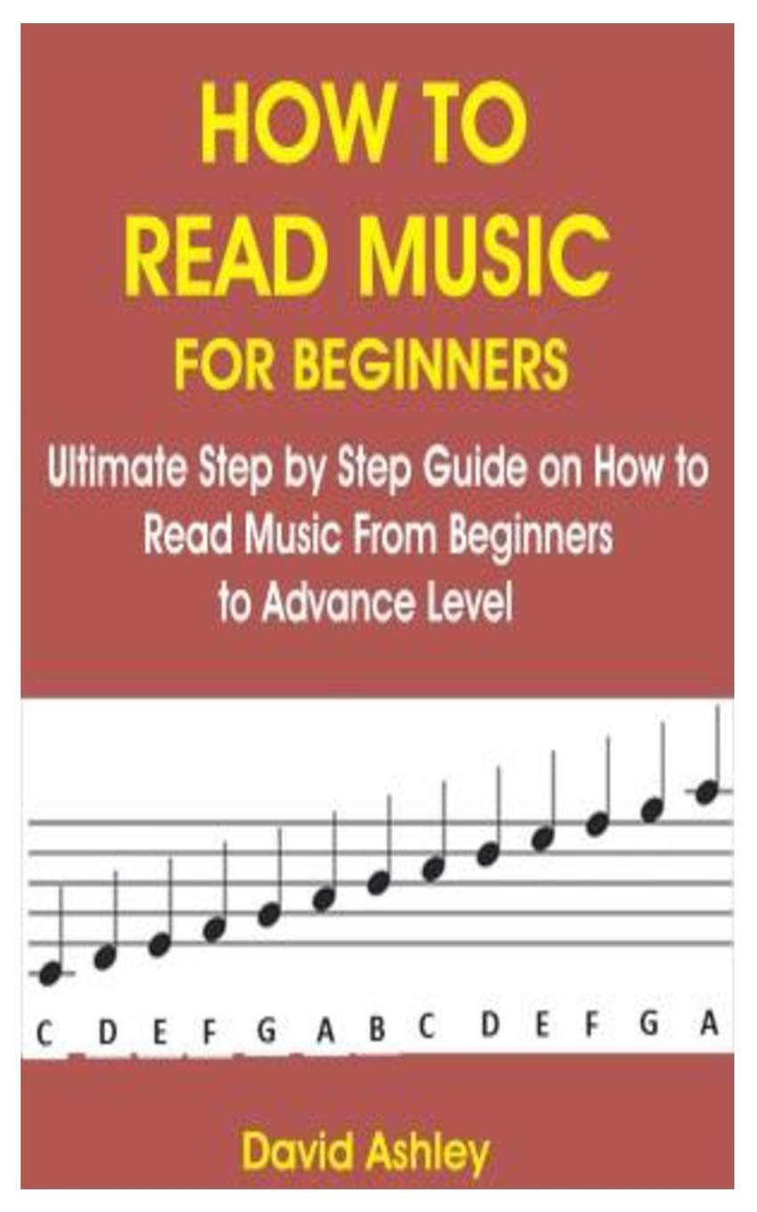 Buy HOW TO READ MUSIC FOR BEGINNERS ULTIMATE STEP BY STEP GUIDE ON HOW 