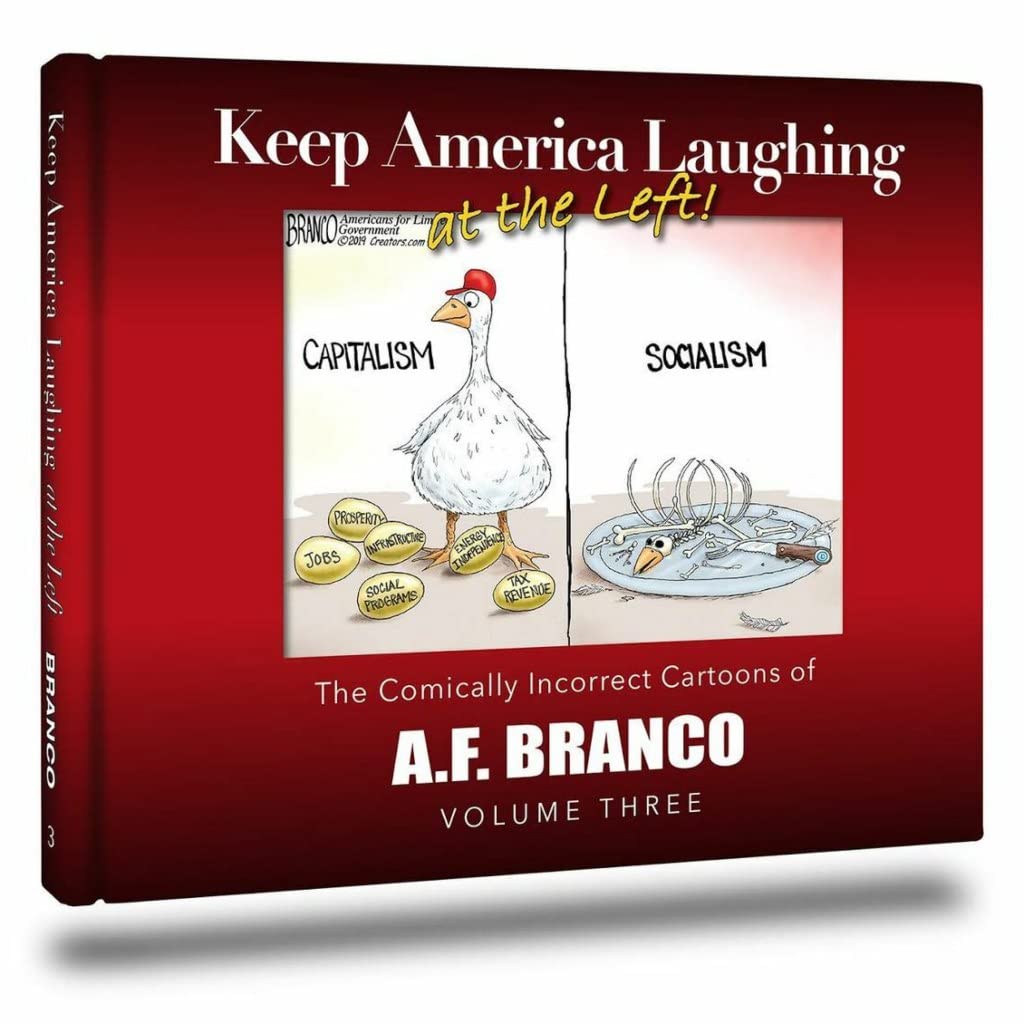 Keep America Laughing at the Left: The Comically Incorrect Cartoons of ...