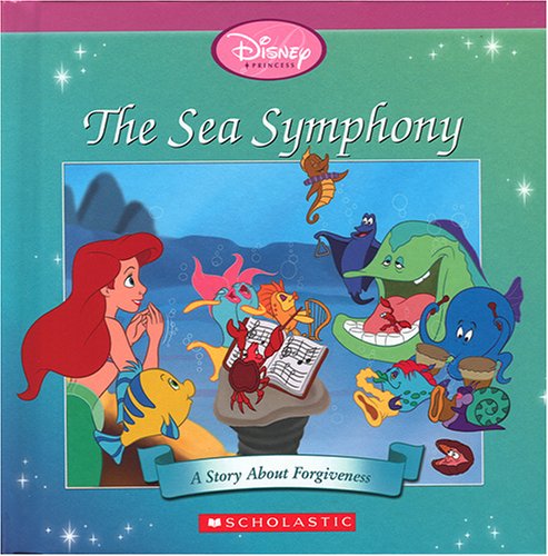 The Sea Symphony: a Story About Forgiveness: Behrens, Kristen ...