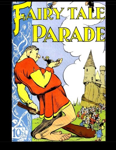 Fairy Tale Parade #1: Featuring Artist Walt Kelly!: Therrian, Kari A ...