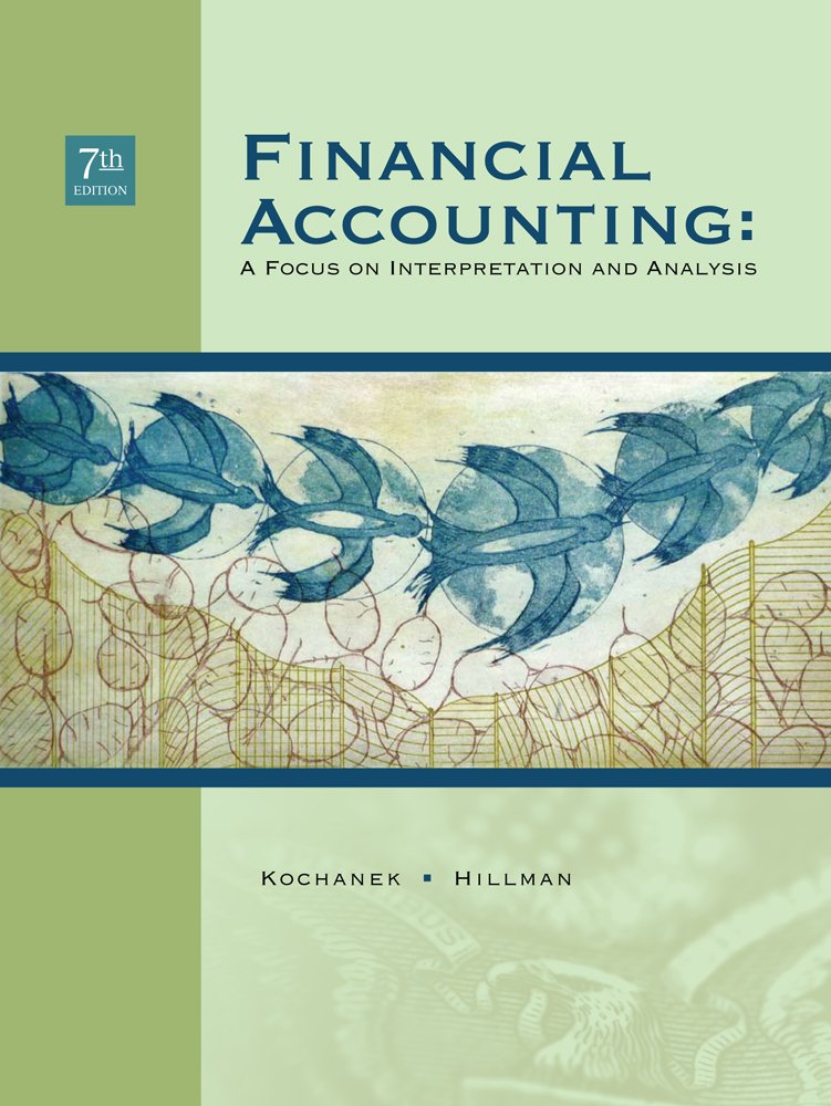 Financial Accounting: A Focus on Interpretation and Analysis ...
