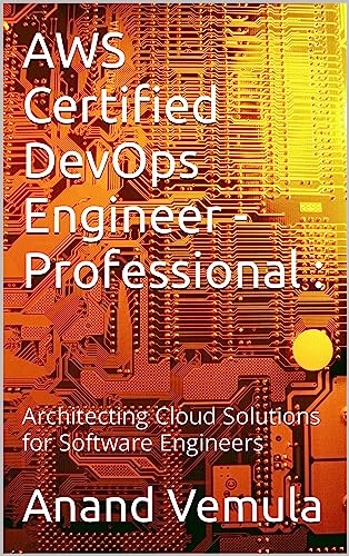 AWS Certified DevOps Engineer - Professional : Architecting Cloud ...