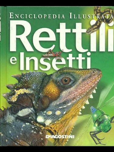 Rettili e insetti (Enciclopedia illustrata): 9788841817414: Books ...
