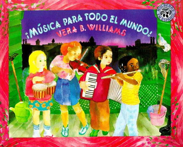 Musica Para Todo El Mundo!/Music, Music for Everyone (Mulberry En ...