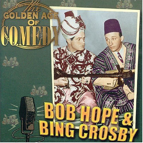 Hope, Bob, Bing Crosby - Golden Age of Comedy - Amazon.com Music