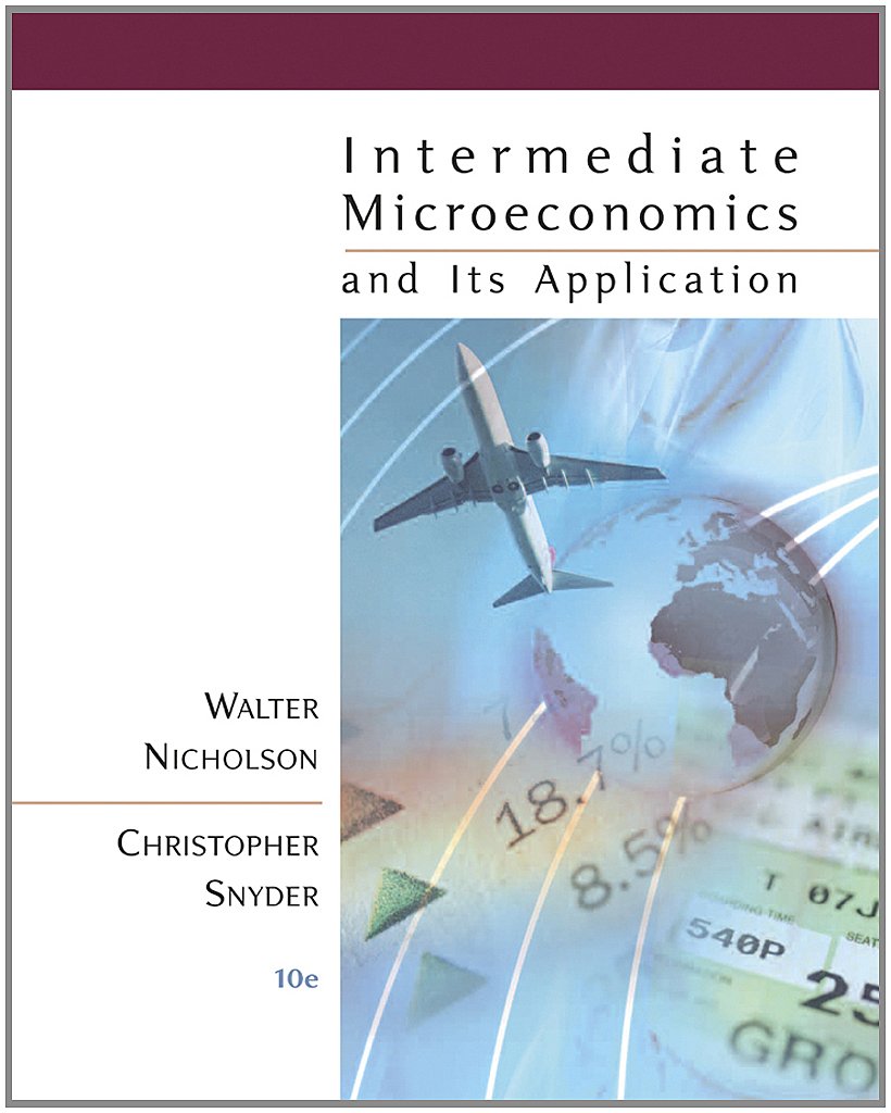 Intermediate Microeconomics and Its Application, 10th Edition ...