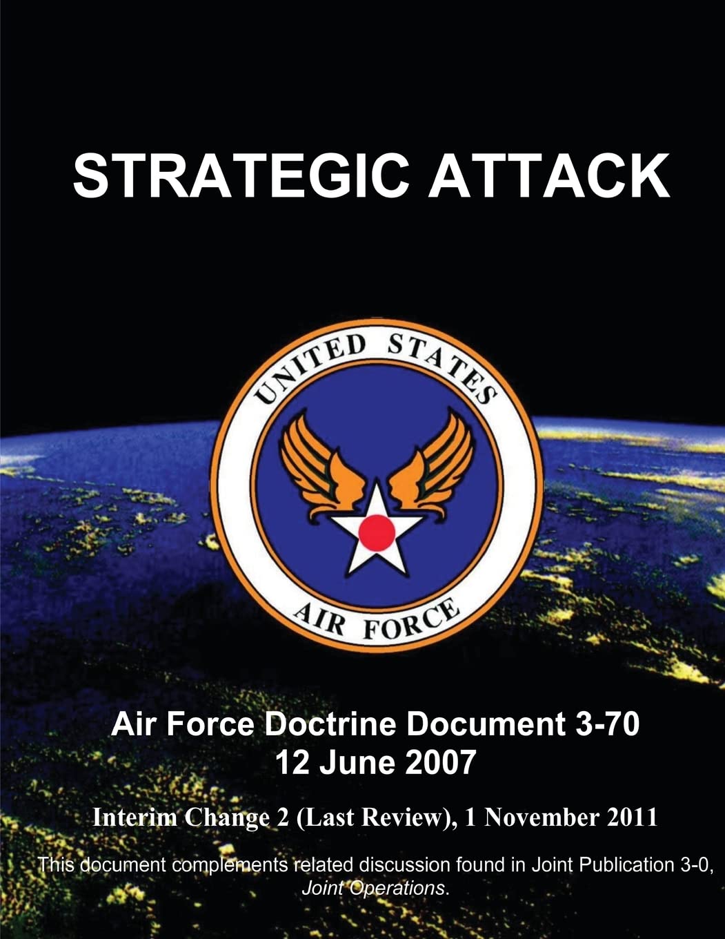 Strategic Attack: Air Force, United States: 9781484807804: Amazon.com ...