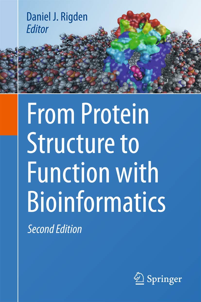 From Protein Structure to Function with Bioinformatics: 9789402410679 ...