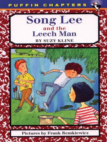 Song Lee and the Leech Man eBook : Kline, Suzy: Amazon.co.uk: Books