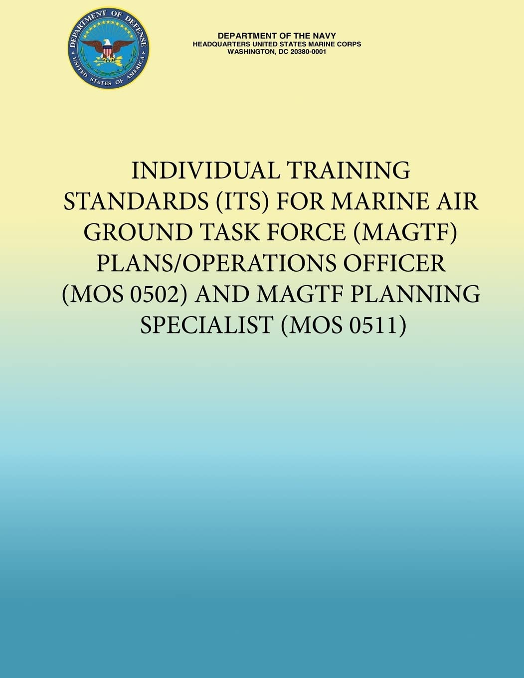 Individual Training Standards (ITS) for Marine Air Ground Task Force ...