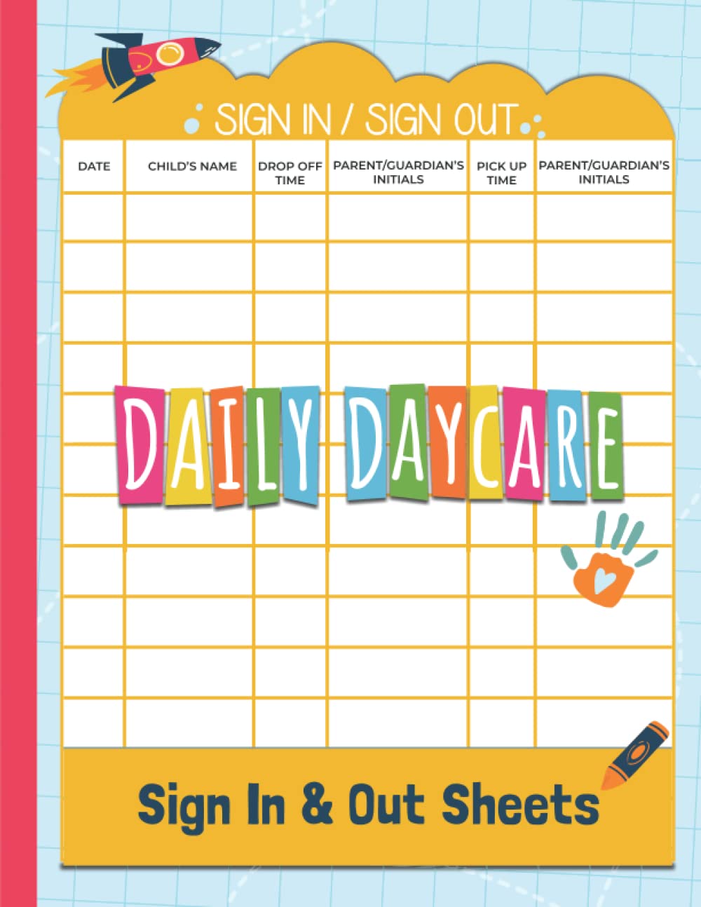 Buy Daily Daycare Sign In and Out Sheets: Childcare Attendance Register ...