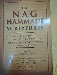 The Nag Hammadi Scriptures: The Revised and Updated Translation of Sacred Gnostic Texts Complete ...